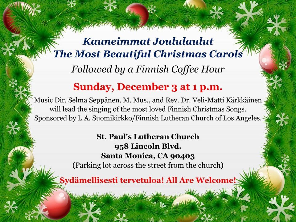 Kauneimmat Joululaulut , St. Paul's Lutheran Church of Santa Monica, California - ELCA, December ...
