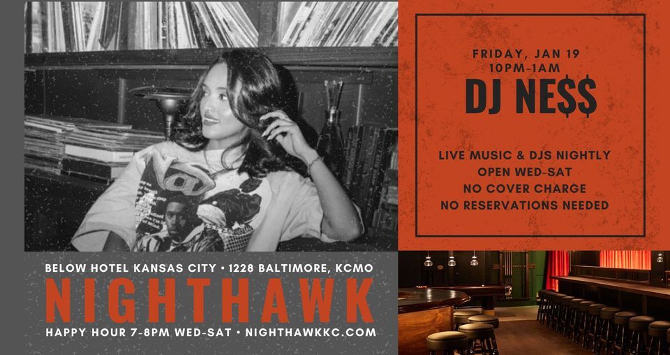 DJ NE$$ at Nighthawk on Friday, JAN 19 at 10PM, Nighthawk, Kansas City ...
