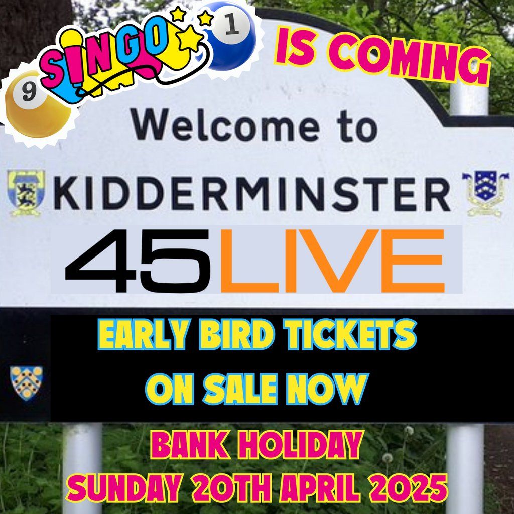 Singo - Kidderminster @ 45 Live - 20th April 2025 7:00pm, 45Live ...