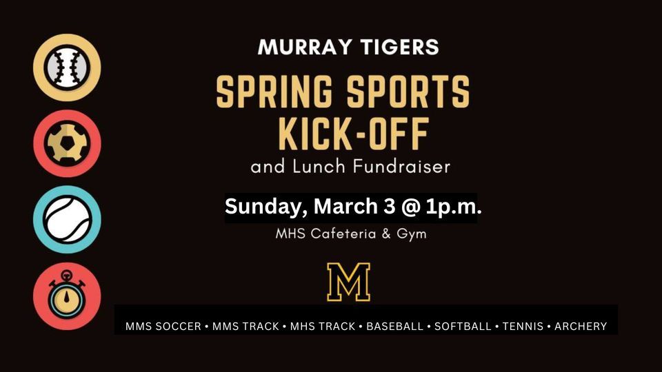 Murray Tigers Spring Sports Kick-Off 2024, Murray High School, 3 March ...