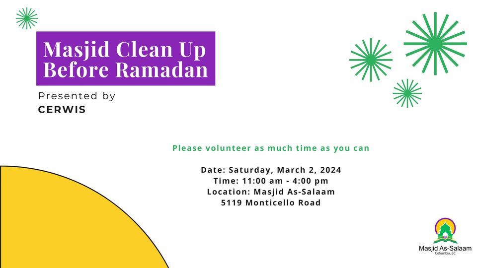 Masjid Clean Up Before Ramadan, 5119 Monticello Road, 29203, Columbia ...