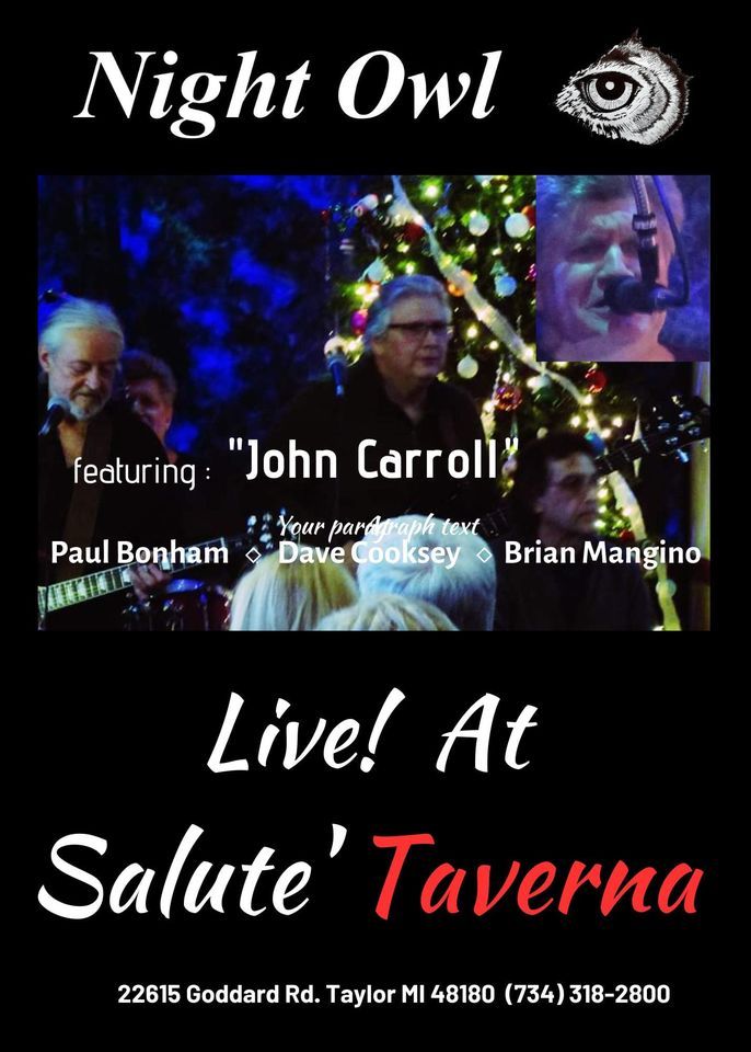Night Owls This Saturday Night , Salute Taverna, Taylor, January 27 ...