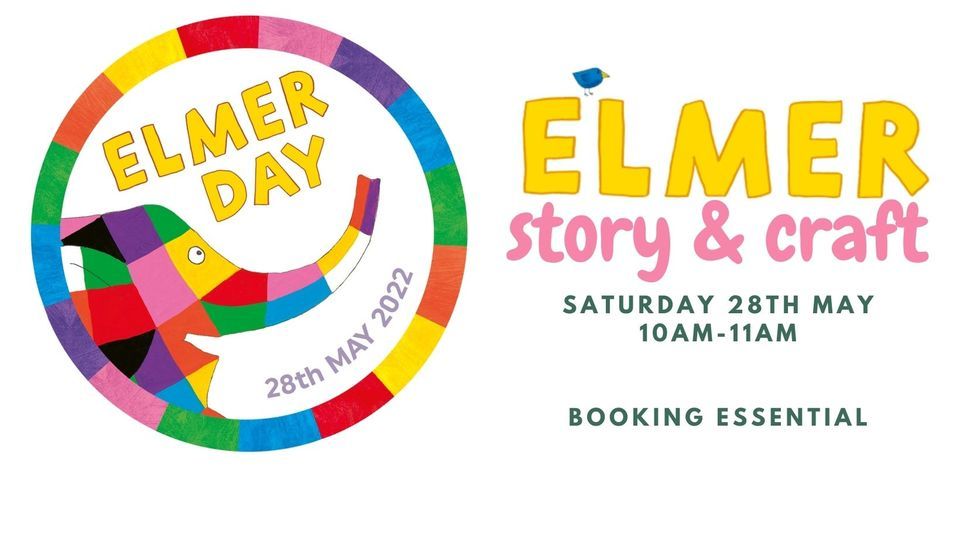 Elmer Day: Story, Craft and Picture Hunt, Wilmslow Library, May 28 2022 ...