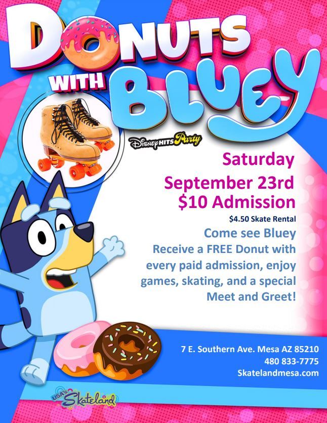 Donuts with Bluey, Skateland, Mesa, September 23 2023 | AllEvents.in