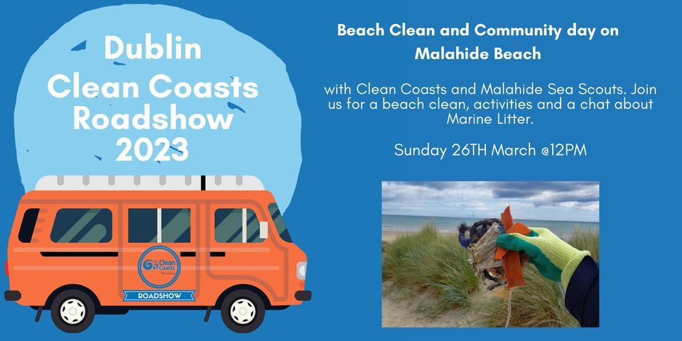 Dublin Clean Coasts Roadshow: Malahide Beach Clean up and Community Day ...