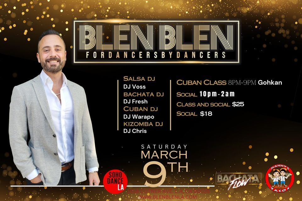 Cuban Room at Blen Blen, SoHo Dance L.A., Beverly Hills, March 9 to ...