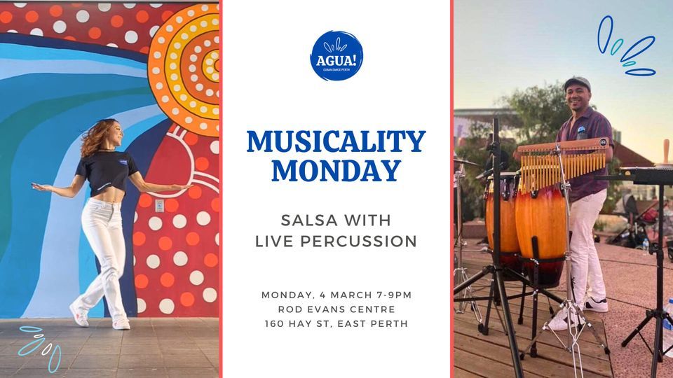 Musicality Monday - Salsa Class with Live Conga , Rod Evans Centre ...