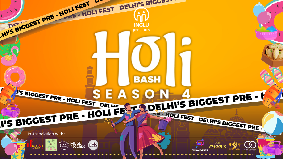 Holi Bash Season 4 : Delhi NCR's Biggest Holi Fest, Inferno's Retreat ...