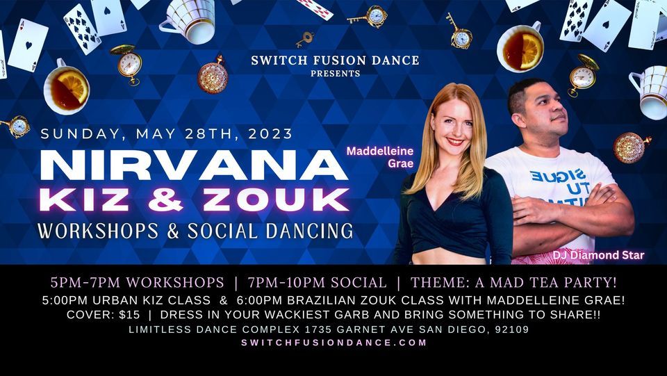 Nirvana Kiz & Zouk Dancing!, Limitless Dance Complex, San Diego, 28 May ...