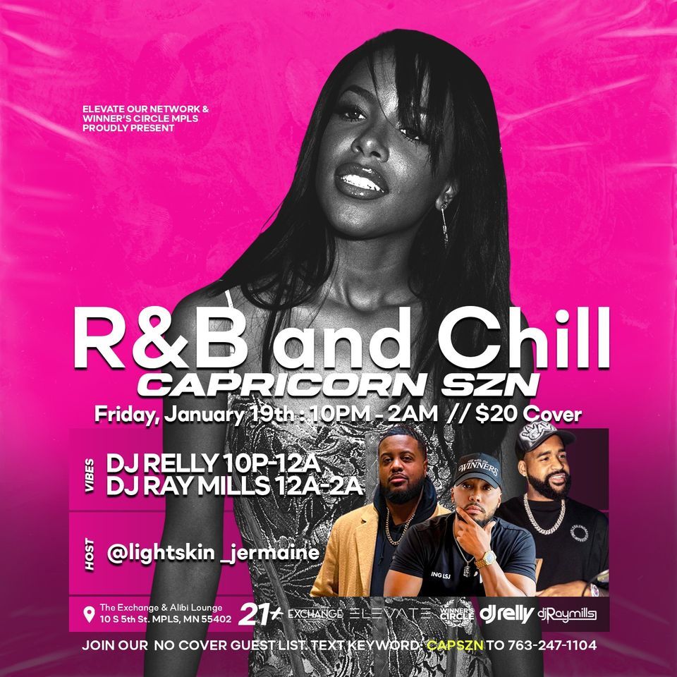R&B and Chill: Capricorn Szn, The Exchange & Alibi Lounge, Minneapolis, 19 January to 20 January ...