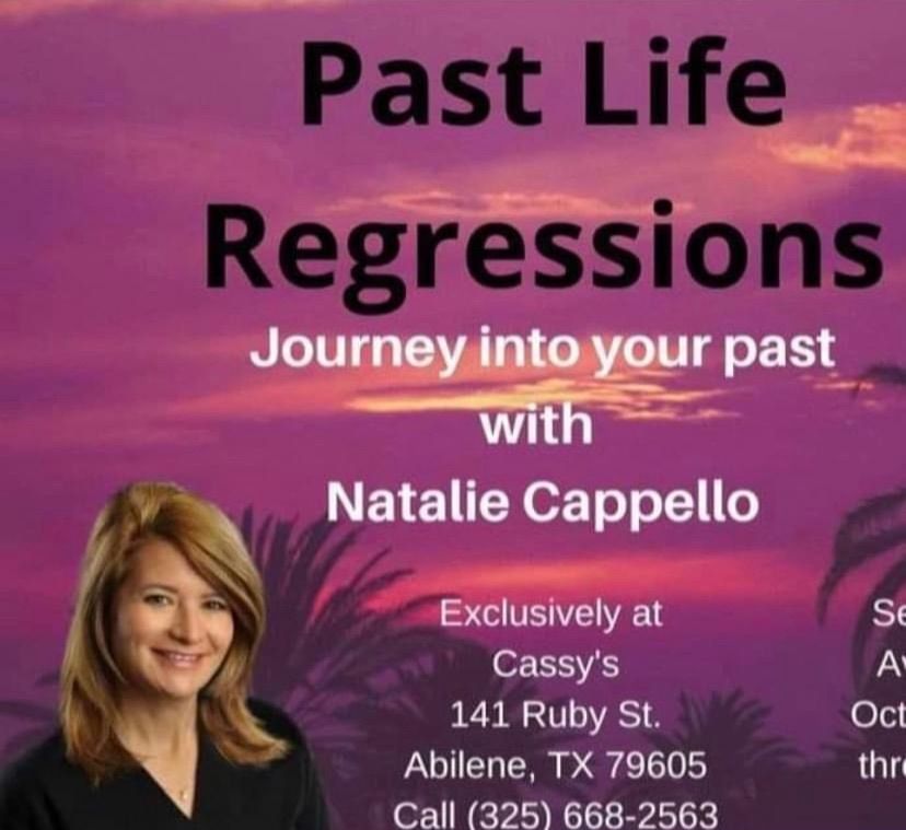 Past Life Regressions With Natalie Cappello 141 Ruby St Abilene Tx