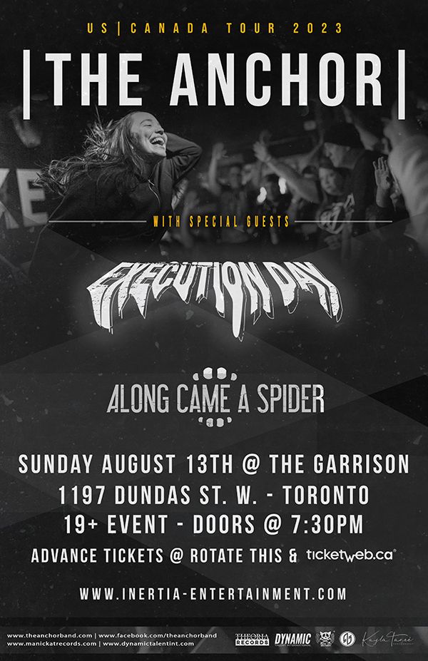 The Anchor, Execution Day & Along Came A Spider, The Garrison, Toronto ... The Anchor, Execution Day & Along Came A Spider, The Garrison, Toronto ...