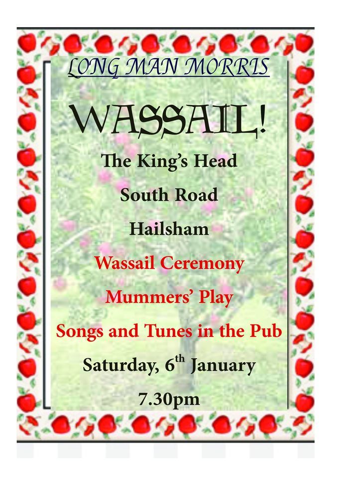 Long Man Morris Wassail, King's Head Cacklebury, Laughton, January 6 ...