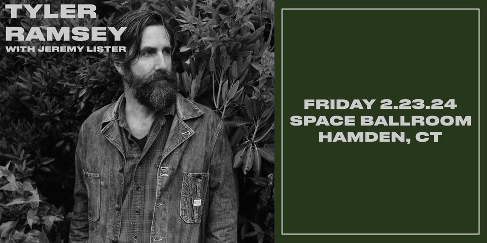 Tyler Ramsey w/ Jeremy Lister at Space Ballroom (Front Room), Space ...