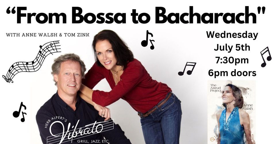 Anne Walsh & Tom Zink Present "Bossa to Bacharach" at Vibrato, Herb ...