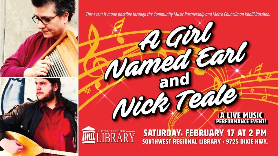 The Music of a Girl Named Earl and Nick Teale, SW Regional Library, Fairdale, 17 February 2024 ...