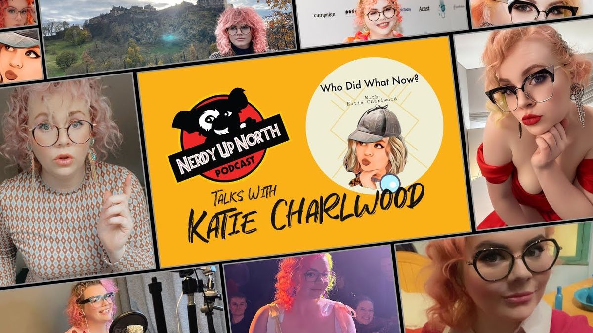 Katie Charlwood: Who Did What Now Live Podcast, Funny Bone Comedy Club ...