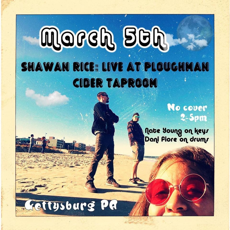 Shawan Rice w/ Nate Young & Dani Fiore Live at the Taproom!, Ploughman ...