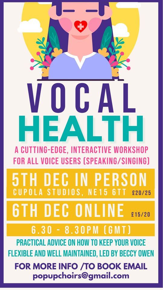 (In-person workshop) VOCAL HEALTH for all voice users with BECCY OWEN ...