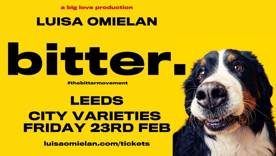 Bitter Stand Up Show - Leeds, Leeds City Varieties, February 23 2024 ...
