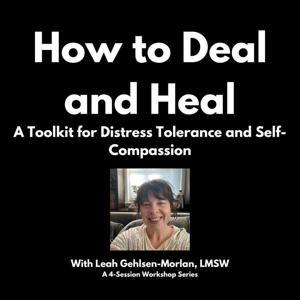 A Toolkit for Distress Tolerance and Self-Compassion: How to Deal and ...
