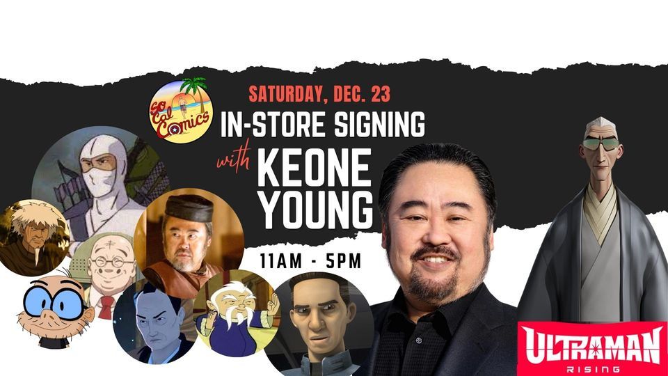 Keone Young at Southern California Comics, 8280 Clairemont Mesa ...