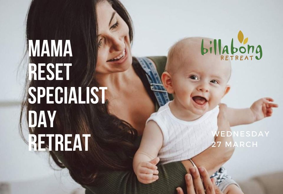 Specialist Day Retreat: Mama Reset, 41 McClymonts Road, Maraylya ...