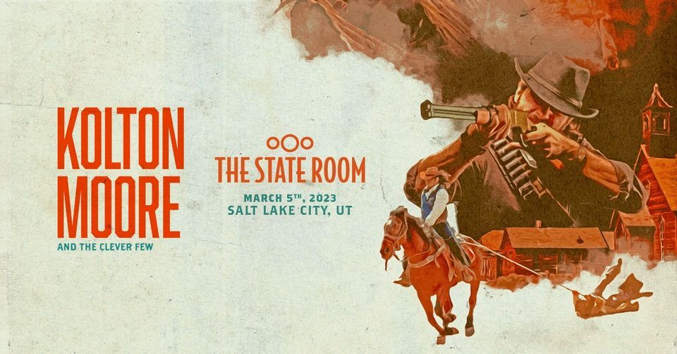 Kolton Moore and The Clever Few, The State Room, Salt Lake City, March ...