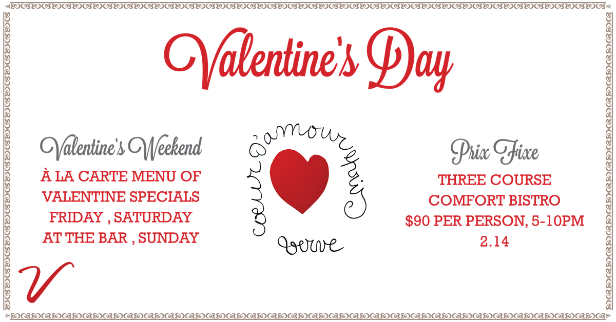 Valentine’s Weekend at Verve — Prix Fixe Dinner & Specialty A La Carte ...