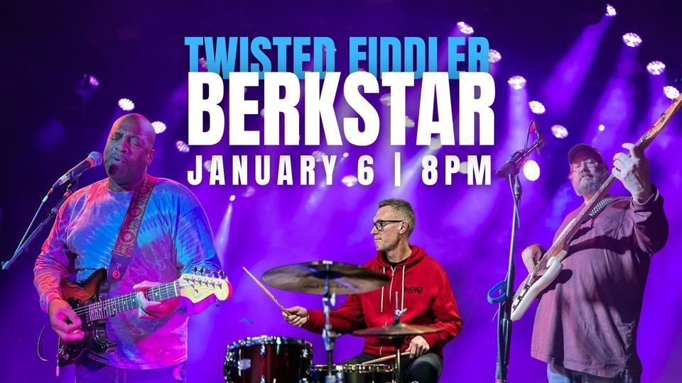 BerkStar Plays Twisted Fiddler , Twisted Fiddler, Troy, 6 January 2024 | AllEvents