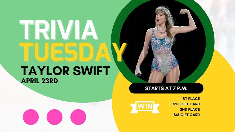 Trivia Tuesday: Taylor Swift, Church Street Social, Oxford, April 23 ...