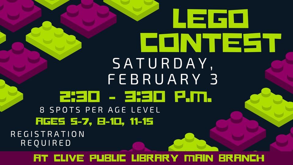 2024 LEGO Contest, Clive Public Library, 3 February 2024 | AllEvents