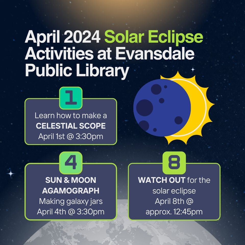 Solar Eclipse: Celestial scope, Evansdale Public Library, April 1 2024 ...