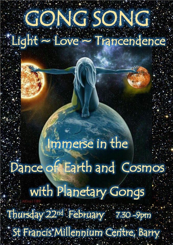 GONG SONG- A Cosmic Sound Journey, St Francis Millennium Centre, Barry ...