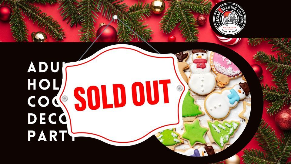 SOLD OUT!!! - Adult Holiday Cookie Decorating Party!, Crasian Brewing ...