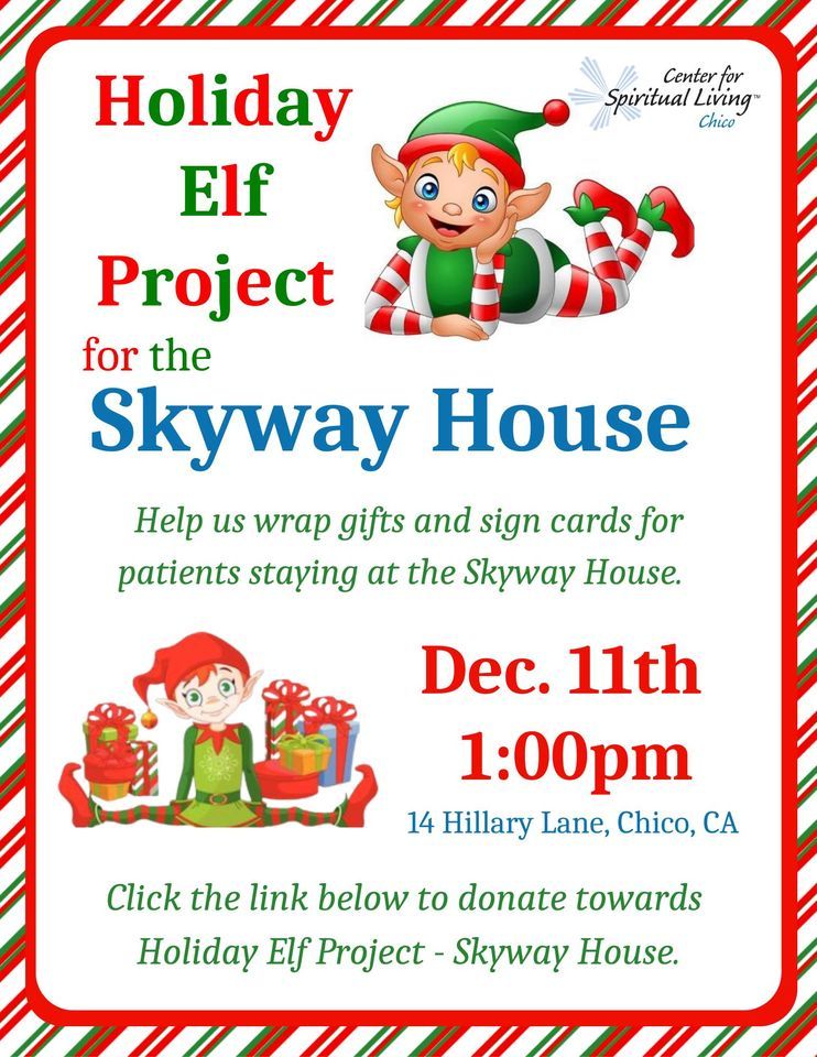 Holiday Elf Project for the Skyway House, Center for Spiritual Living ...