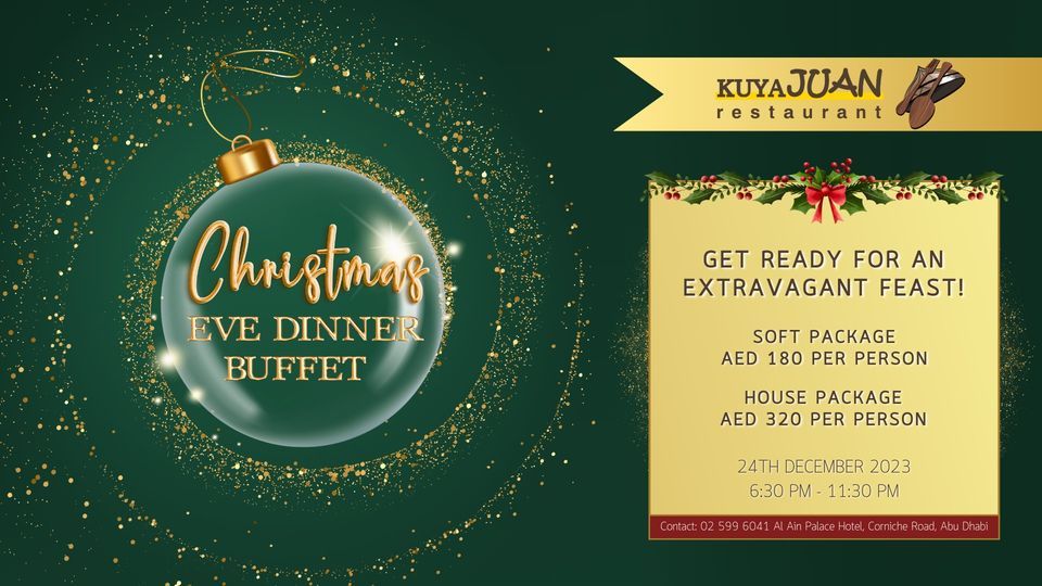Christmas Eve Dinner Buffet, Kuya Juan, Al Ain, 24 December 2023 ...