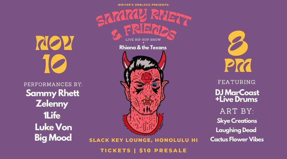 Writers Unblock presents: Sammy Rhett & Friends Hip Hop Show + DJ Set w ...