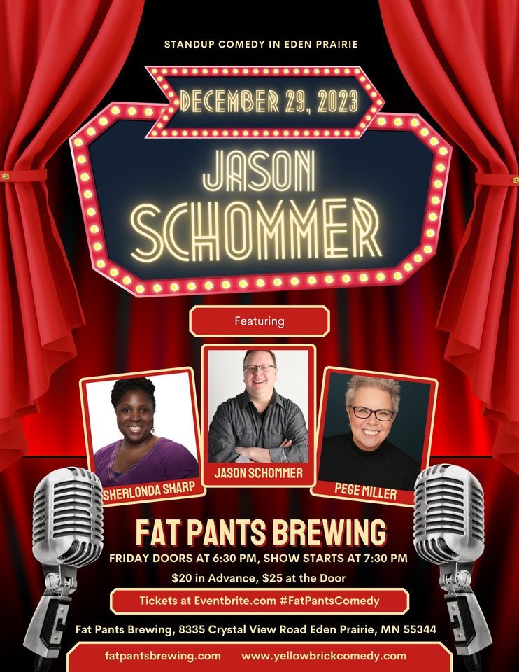 Stand Up Comedy with Jason Schommer, Sherlonda Sharp & Pege Miller, Fat ...