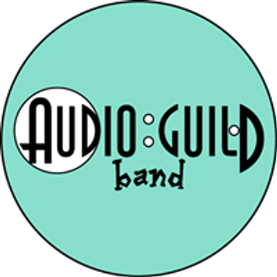 Audio Guild Band - Music Events | AllEvents