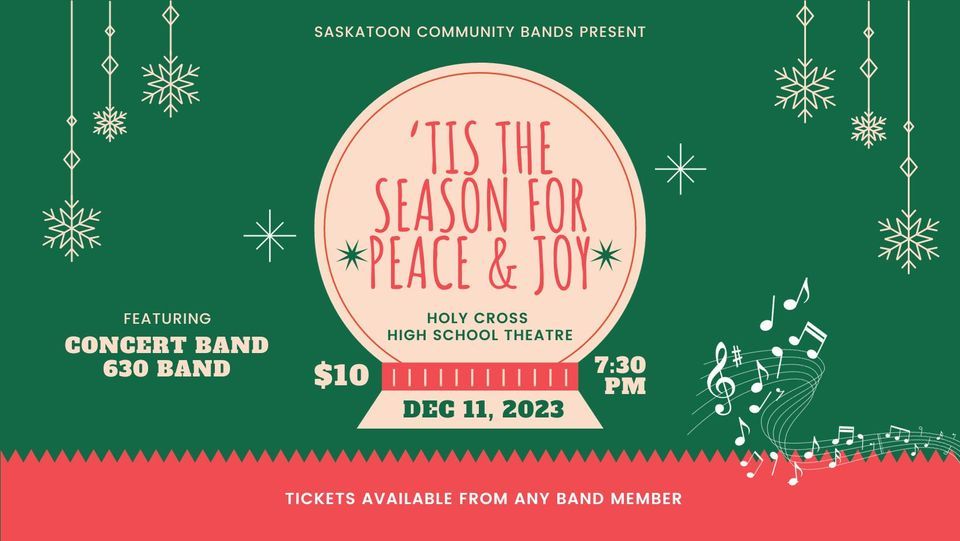 Saskatoon Community Bands in Concert: Tis the Season for Peace & Joy ...