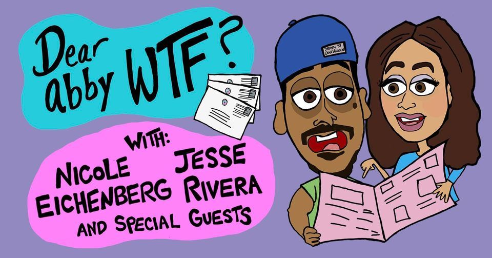 Dear Abby WTF?, STAB! Comedy Theater, Sacramento, January 20 2024 | AllEvents.in