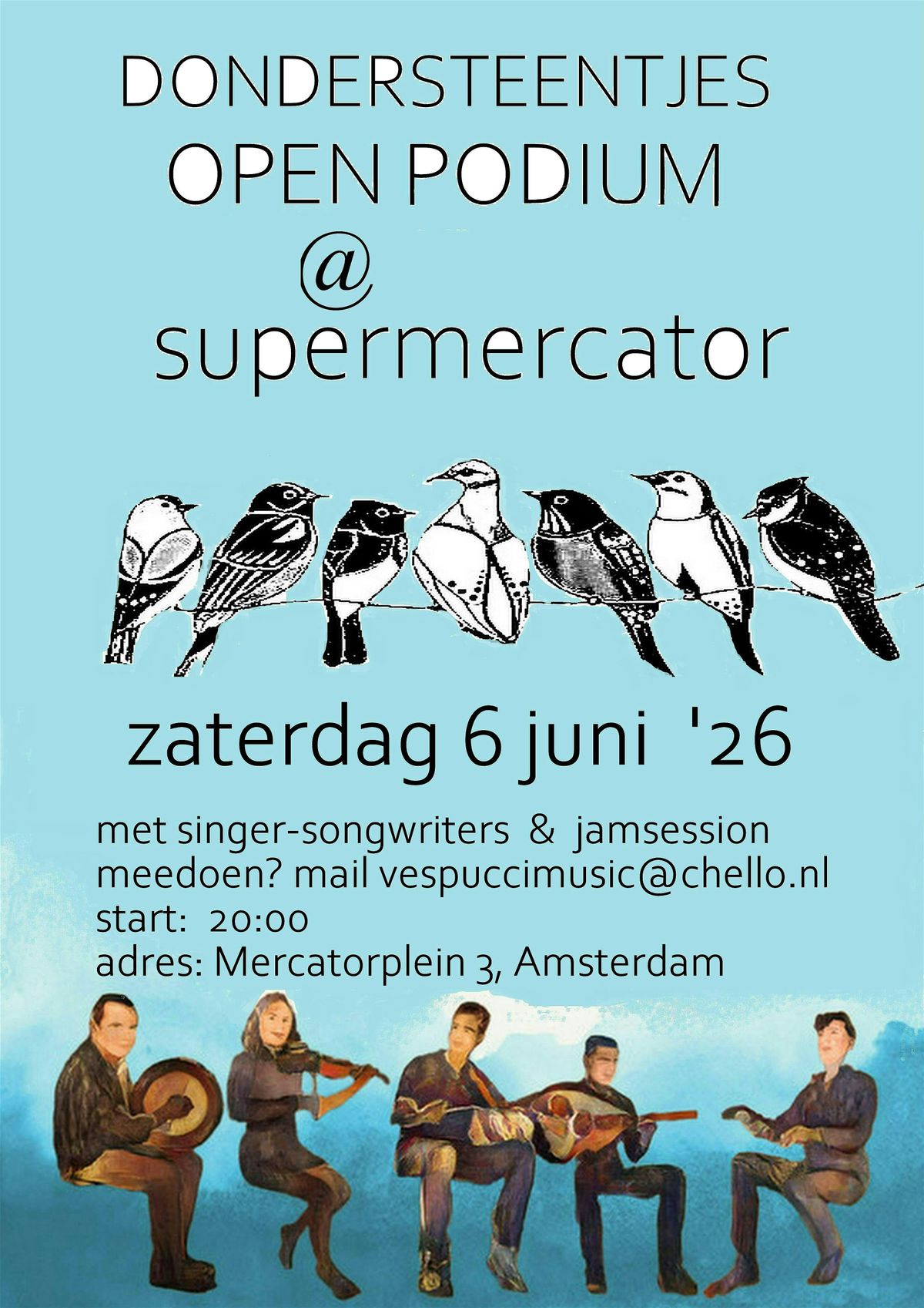 Dondersteentjes Open Podium, Supermercator, Amsterdam, 6 June 2026 ...