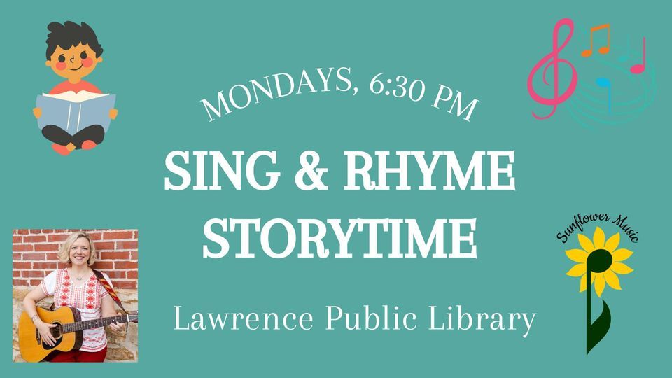 Sing & Rhyme Storytime, Lawrence Public Library, 22 January 2024 ...