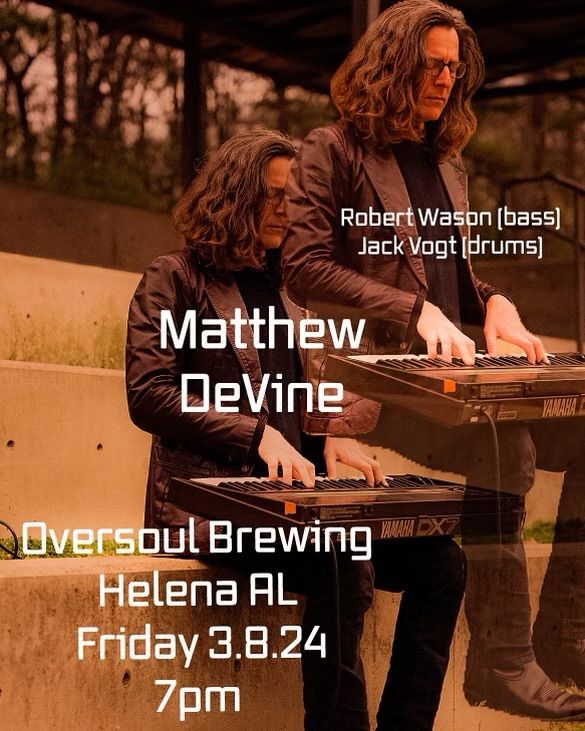 Matthew Devine at Oversoul, Oversoul Brewing, Helena, 8 March 2024 ...