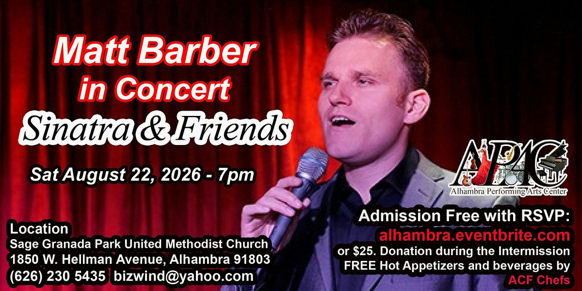 Matt Barber in Concert – Sinatra & Friends, Sage Granada Park United ...
