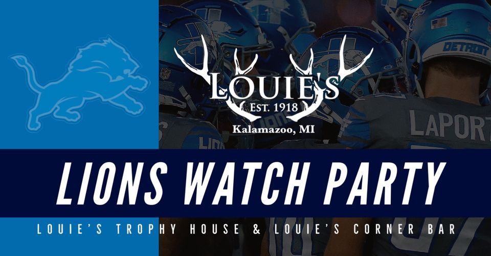 Louie’s Lions Watch Party, Louie's Trophy House, Kalamazoo, 21 January ...