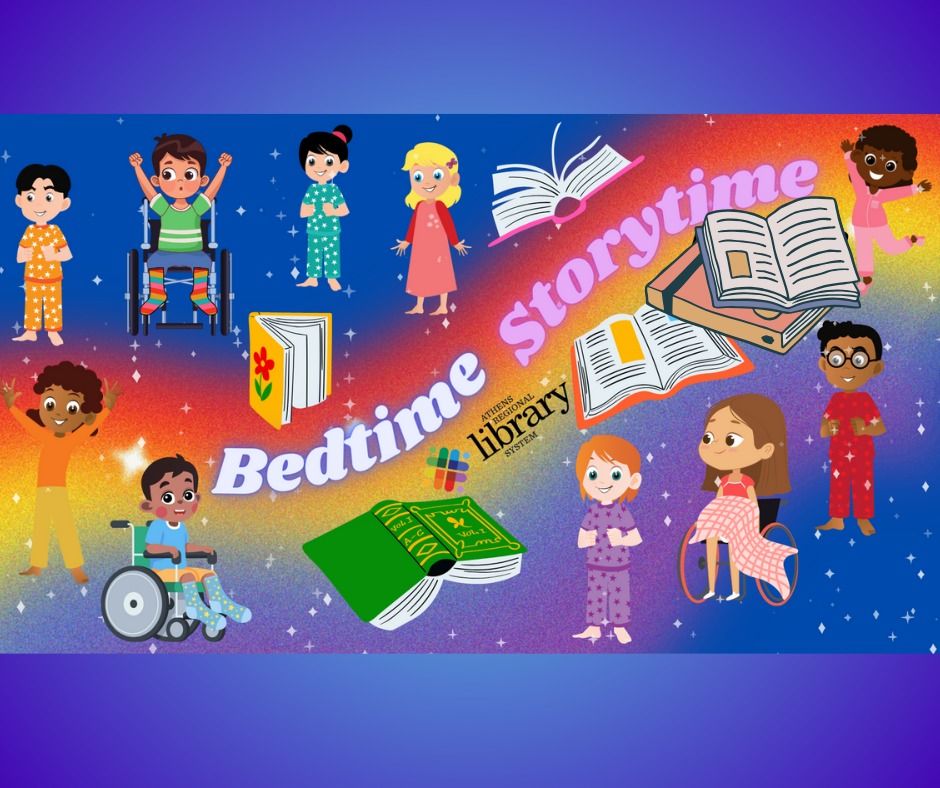 Bedtime Storytime, Athens-Clarke County Library, January 22 2024 ...