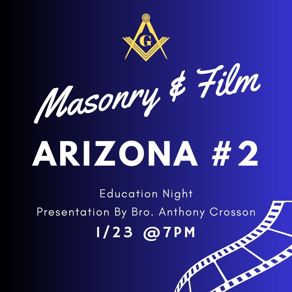Masonry & Film, a presentation by Bro. Anthony, The Phoenix Masonic ...