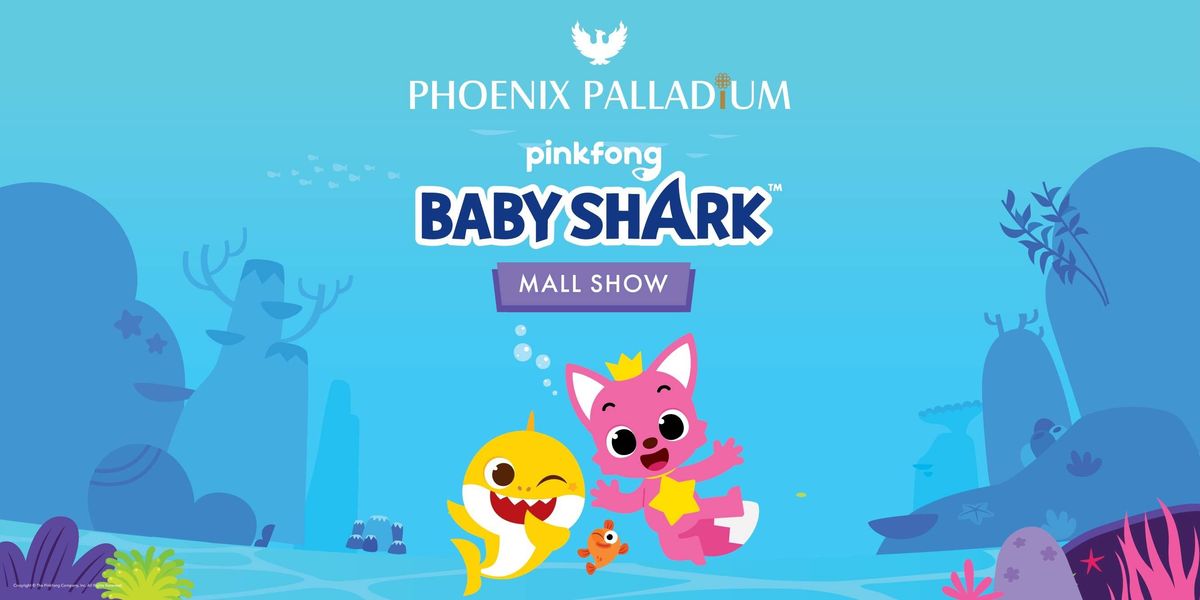 Baby Shark - Phoenix Palladium Mumbai, 462, Senapati Bapat Marg, Lower ...